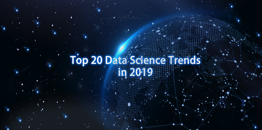Trends for Data Science in 2019