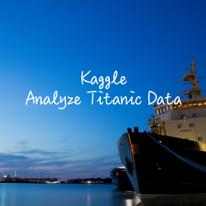 Live Webinar: Kaggle Data Science Case - Titanic - Data Application Lab
